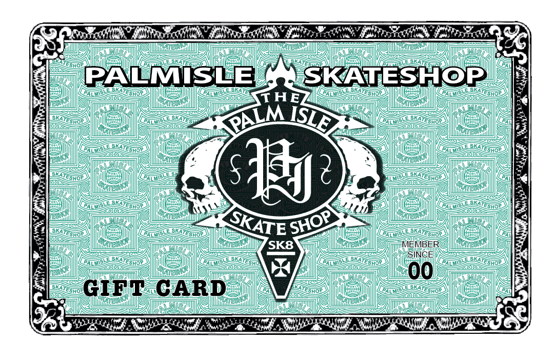 Gift Cards – Palm Isle Skateshop